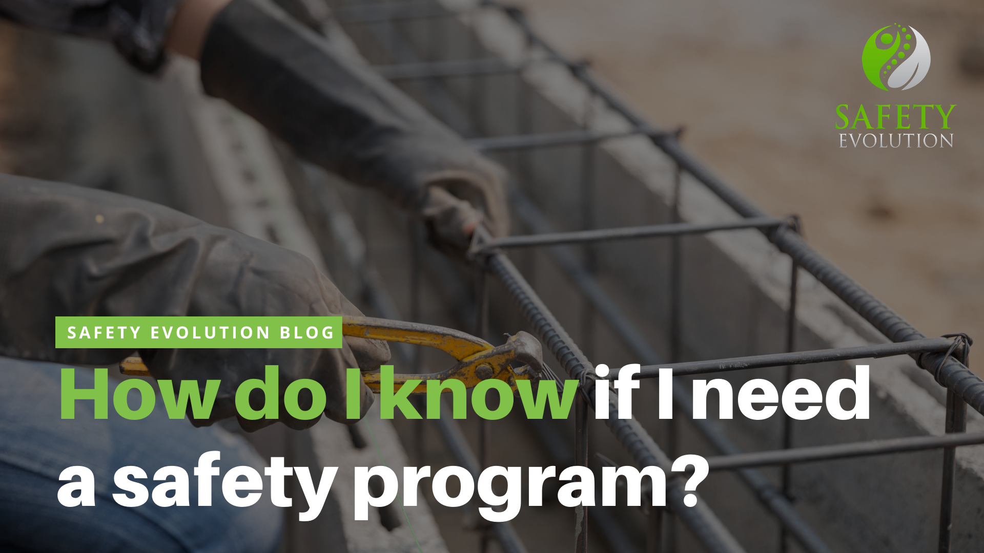 Do I Need A Safety Program do-i-need-a-safety-program